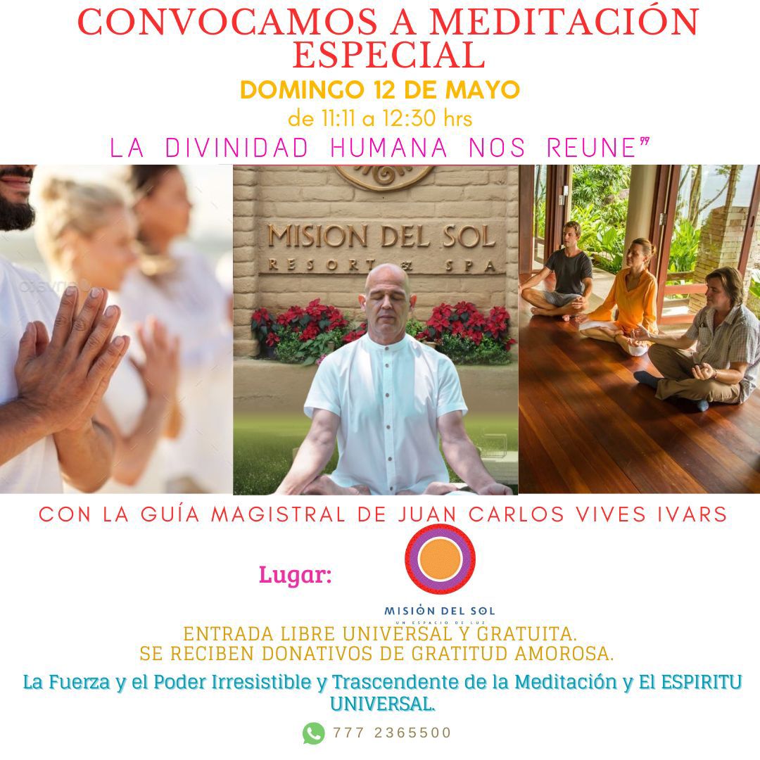 Mañana » CONVOCAMOS A MEDITACIÓN ESPECIAL «LA DIVINIDAD HUMANA NOS ...
